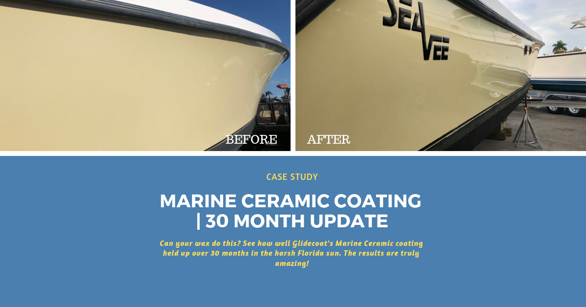 Marine Boat Ceramic Coating: 30 Month Review | Glidecoat Glidecoat